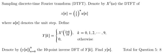 Solved Sampling discrete-time Fourier transform (DTFT). | Chegg.com