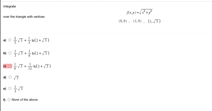Solved Integrate f(x,y) = root x^2 + y^2 Over the triangle | Chegg.com Solved Integrate f(x,y) = root x^2 + y^2 Over the triangle | Chegg.com