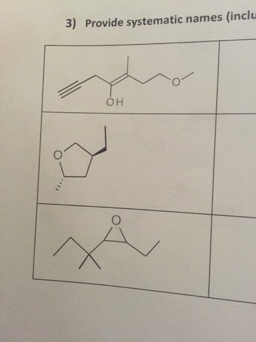 Solved provide systematic names (including stereochemistry ) | Chegg.com Solved provide systematic names (including stereochemistry ) | Chegg.com