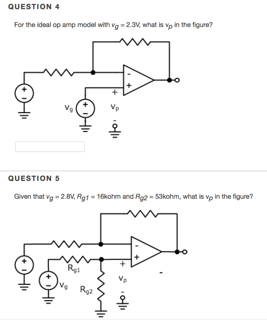 Solved QUESTION 4 For the ideal op amp model with vg 2.3V, | Chegg.com