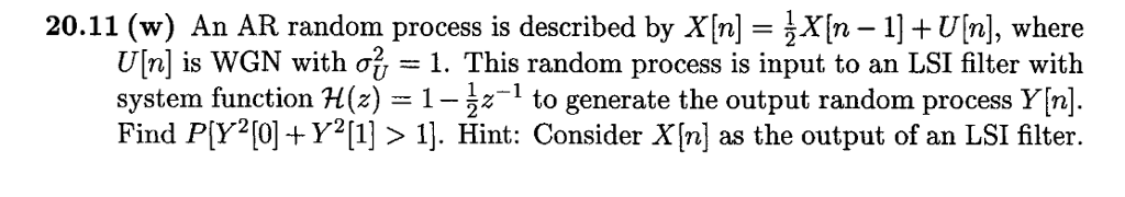 Solved 20.11 (w) An AR random process is described by | Chegg.com