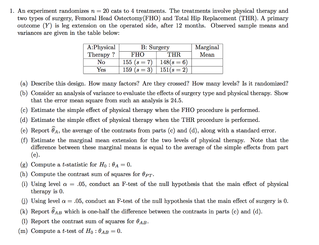 An experiment randomizes n = 20 cats to 4 treatments. | Chegg.com