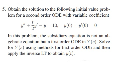 Solved 5. Obtain the solution to the following initial value | Chegg.com