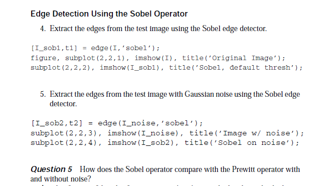 Solved Edge Detection Using the Sobel Operator Extract the | Chegg.com