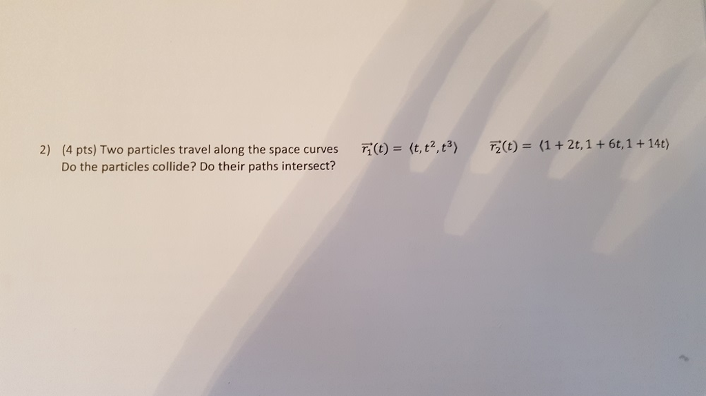 Solved Two Particles Travel Along The Space Curves R 1 t Chegg solved-two-particles-travel-along-the-space-curves-r-1-t-chegg