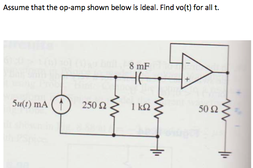 Solved Assume that the op-amp shown below is ideal. Find | Chegg.com