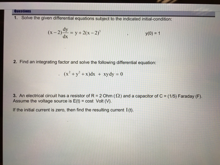 Solved Solve the given differential equations subject to the | Chegg.com