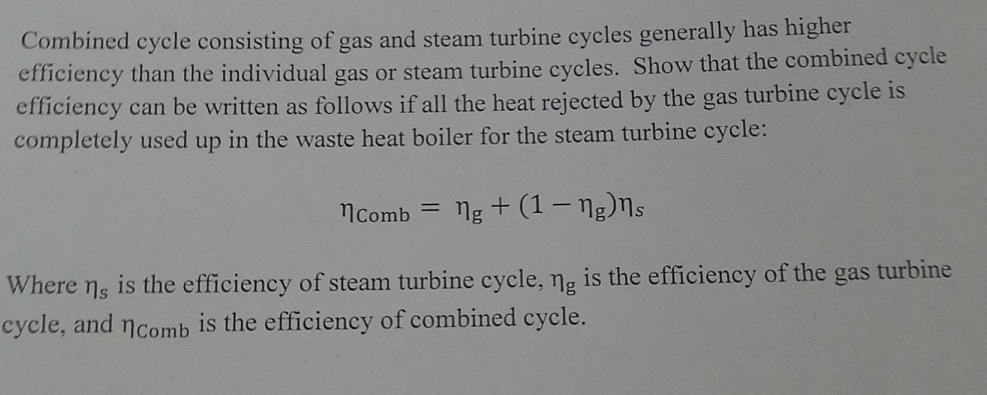Solved Combined cycle consisting of gas and steam turbine | Chegg.com