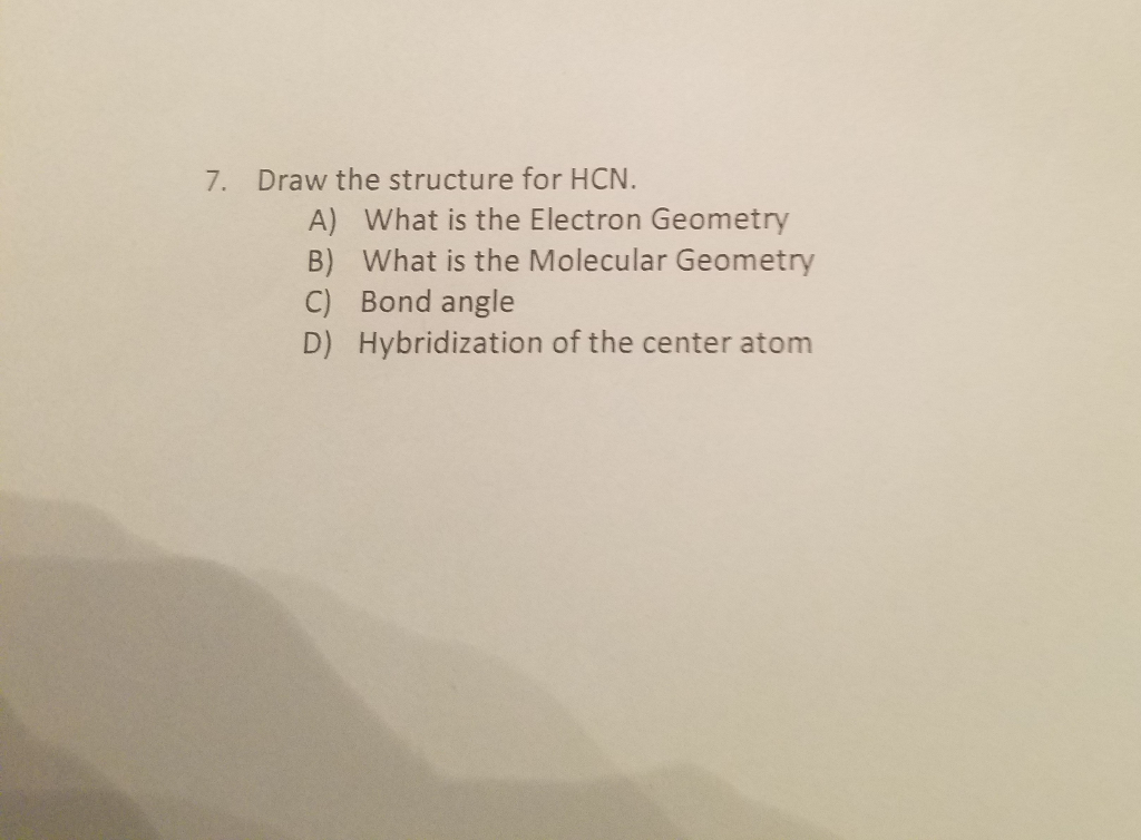 Solved Draw the structure for HCN. A) What is the Electron | Chegg.com