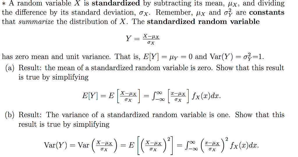 Solved * A random variable X is standardized by subtracting | Chegg.com