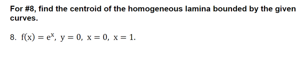 Solved For #8, find the centroid of the homogeneous lamina | Chegg.com