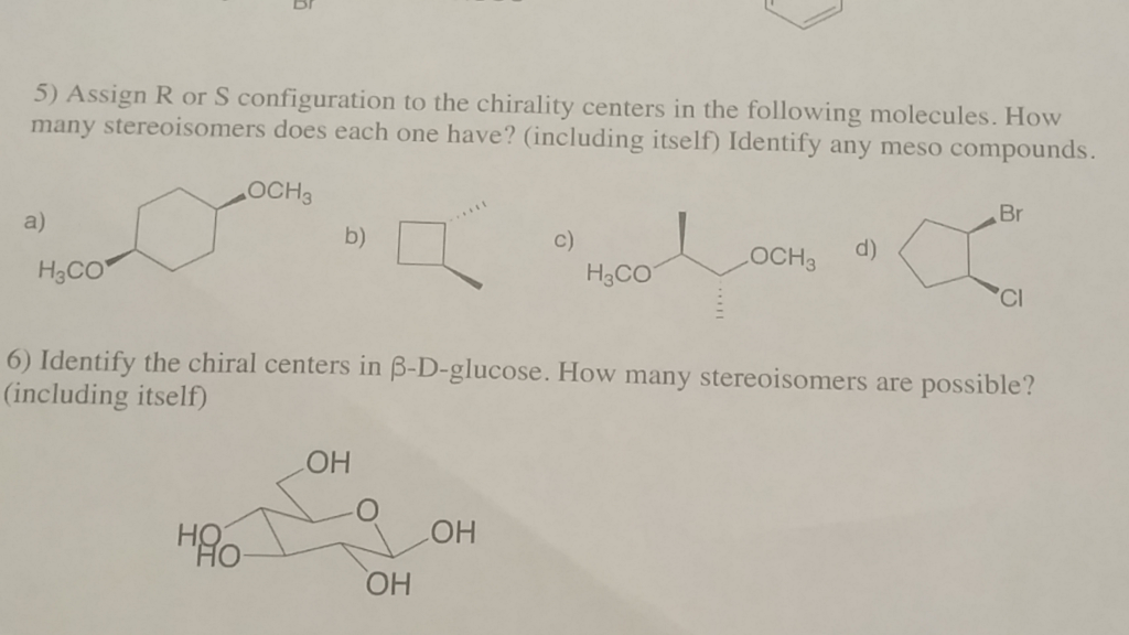 Solved 5 Assign R Or S Configuration To The Chirality