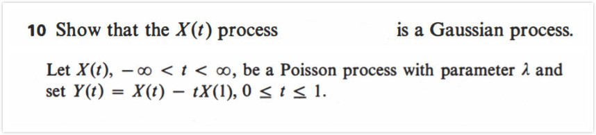 Solved: 10 Show That The X(t) Process Is A Gaussian Proces... | Chegg.com