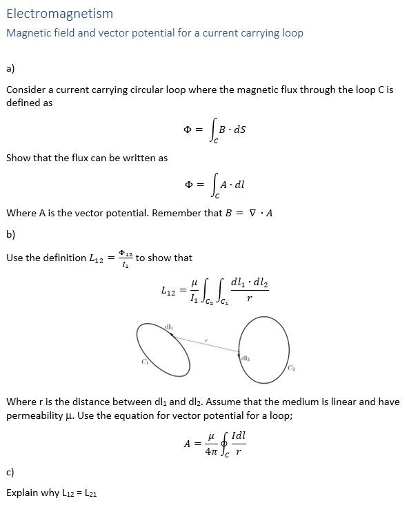 Solved Electromagnetism Magnetic field and vector potential | Chegg.com