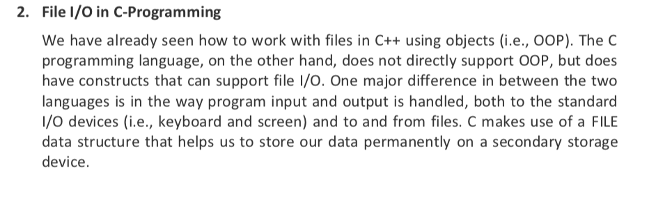 Solved 2. File I/O in C-Programming We have already seen how | Chegg.com