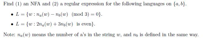 Solved Find (1) an NFA and (2) a regular expression for the | Chegg.com