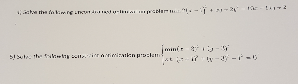 Solved Solve the following unconstrained optimization | Chegg.com