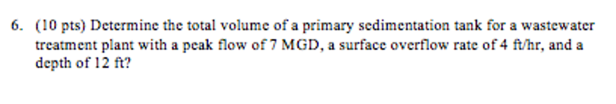 Solved Determine the total volume of a primary sedimentation | Chegg.com