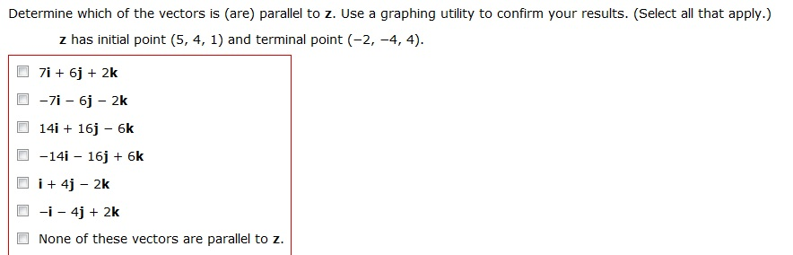 Solved Determine which of the vectors is (are) parallel to | Chegg.com