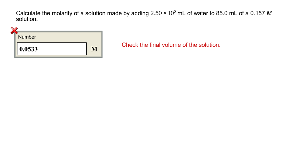Solved Calculate the molarity of a solution made by adding | Chegg.com