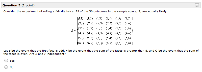 Solved Consider the experiment of rolling a fair die twice. | Chegg.com