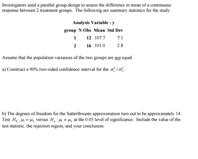 Solved Investigators used a parallel group design to assess | Chegg.com