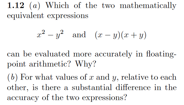 Solved Which of the two mathematically equivalent | Chegg.com