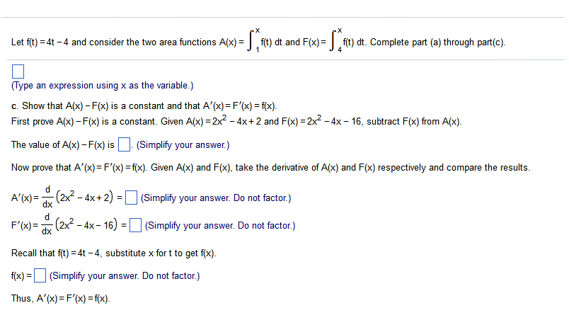 Solved Let ft) 4t -4 and consider the two area functions | Chegg.com