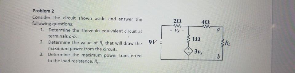 Solved Problem2 Consider the circuit shown aside and answer | Chegg.com