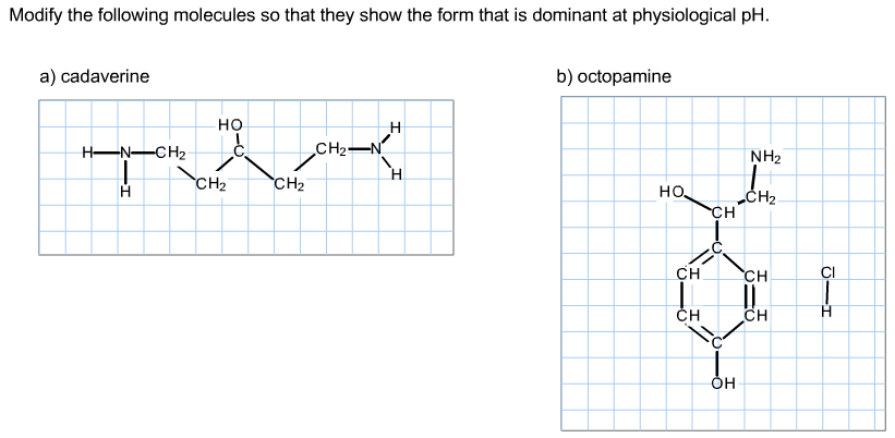 Solved Modify the following molecules so that they show the | Chegg.com