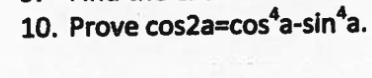 Solved Prove cos2a=cos^4a-sin^4a. | Chegg.com
