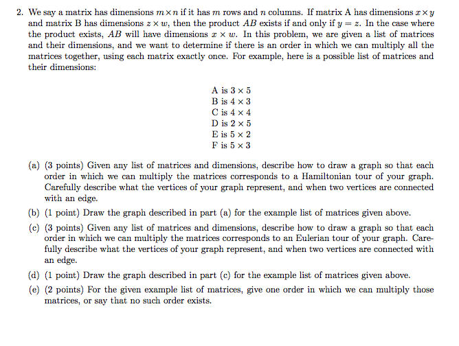 We say a matrix has dimensions m X n if it has m rows | Chegg.com