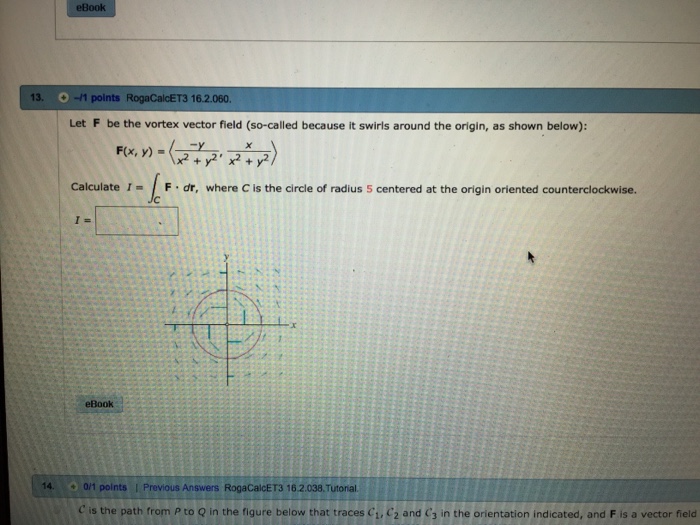 Solved Let F be the vortex vector field (so-called because | Chegg.com