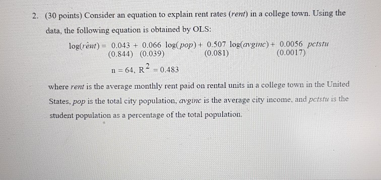 Solved 2. (30 points) Consider an equation to explain rent | Chegg.com Solved 2. (30 points) Consider an equation to explain rent | Chegg.com