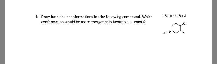 Solved t-Bu = tert-Butyl Draw both chair conformations for | Chegg.com