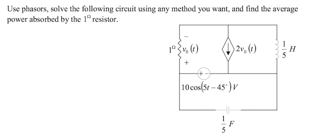 Solved Use phasors, solve the following circuit using any | Chegg.com