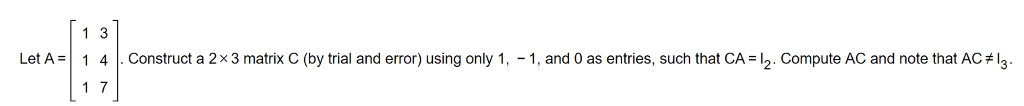 Solved Let A [1 1 1 3 4 7] Construct A 2 X 3 Matrix C By