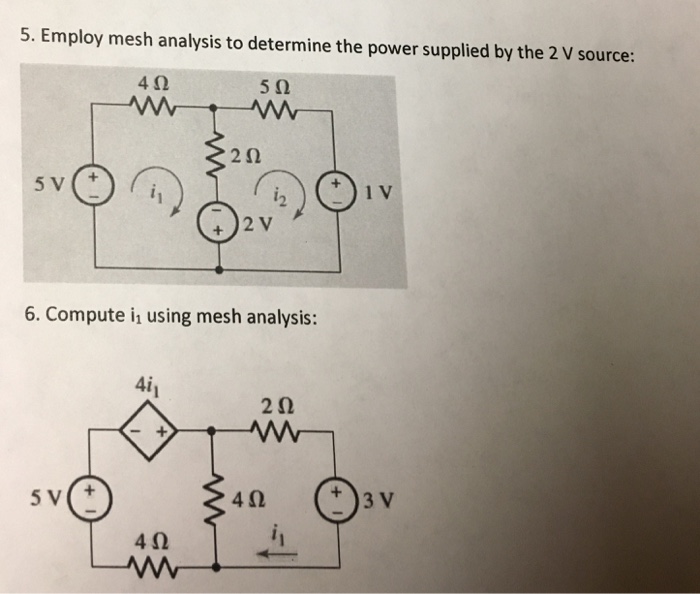 Solved Employ mesh analysis to determine the power supplied | Chegg.com
