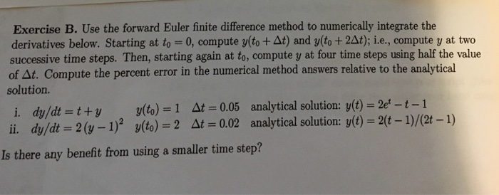 Solved Use the forward Euler finite difference method to | Chegg.com