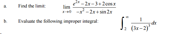 Solved e 2x -2x-3+2cosx a. Find the limit lim x- 0 -x 2x+ | Chegg.com