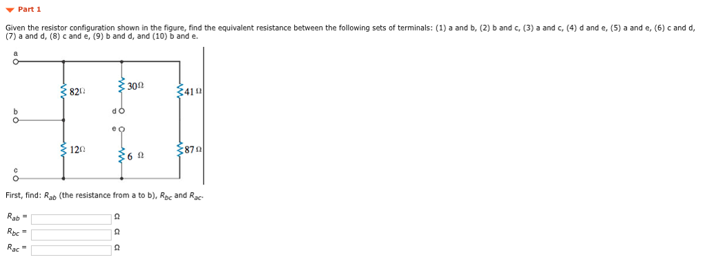 Solved Part 1 Given the resistor configuration shown in the | Chegg.com