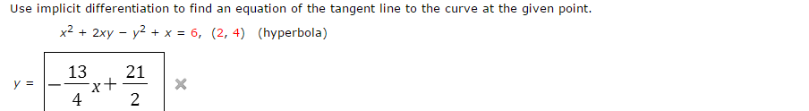 Solved Use implicit differentiation to find an equation of | Chegg.com
