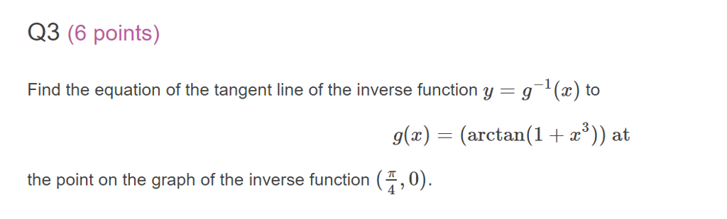 Solved Q3 (6 points) Find the equation of the tangent line | Chegg.com