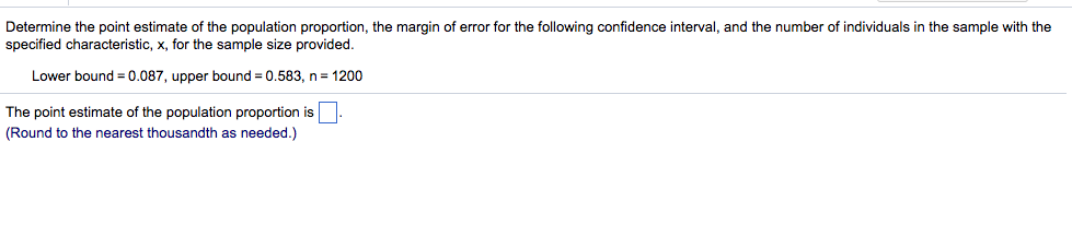 Solved Determine The Point Estimate Of The Population