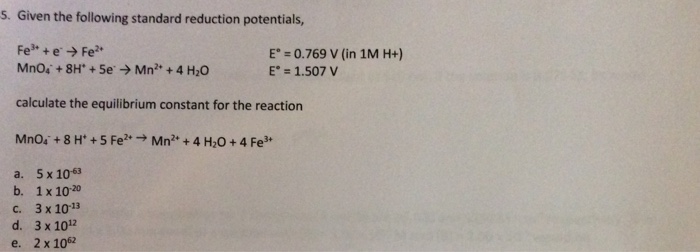 Solved Given the following standard reduction potentials, | Chegg.com