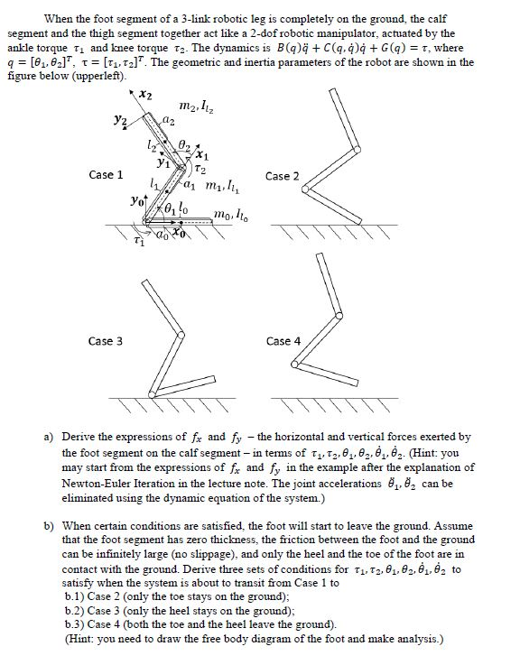 When the foot segment of a 3-link robotic leg is | Chegg.com