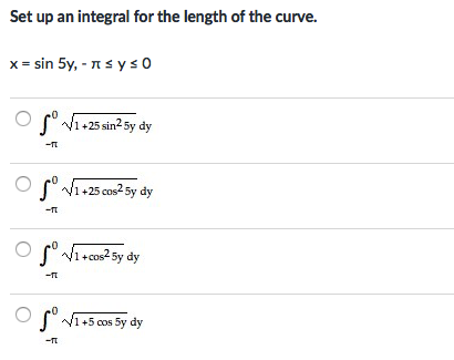 Solved Set up an integral for the length of the curve. x = | Chegg.com