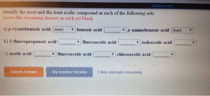 Solved Identify The Most And The Least Acidic Compound In 
