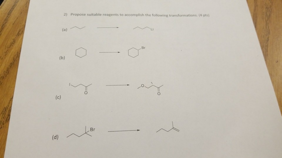 Solved 2) Propose suitable reagents to accomplish the | Chegg.com Solved 2) Propose suitable reagents to accomplish the | Chegg.com