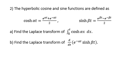 Solved The hyperbolic cosine and sine functions are defined. | Chegg.com